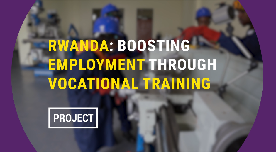 Rwanda: boosting employment through vocational training | AFD - Agence ...