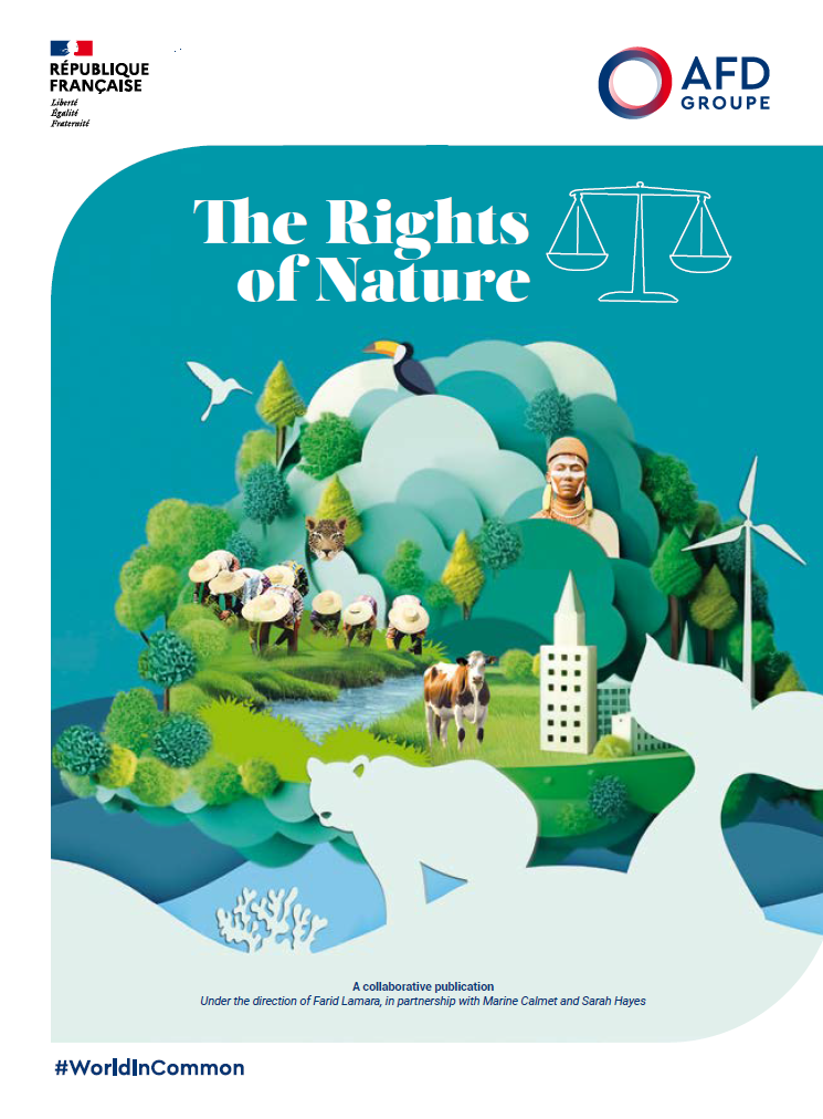 The Rights of Nature | AFD - Agence Française de Développement
